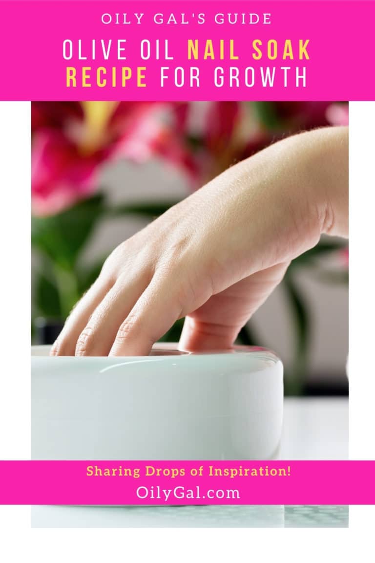 Olive Oil Nail Soak Recipe for Nail Growth - Oily Gal