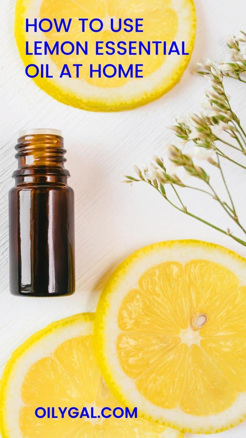 How to Use Lemon Essential Oil at Home - Oily Gal